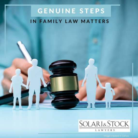 Genuine Steps in Family Law Matters - Solari & Stock-Where clients come ...